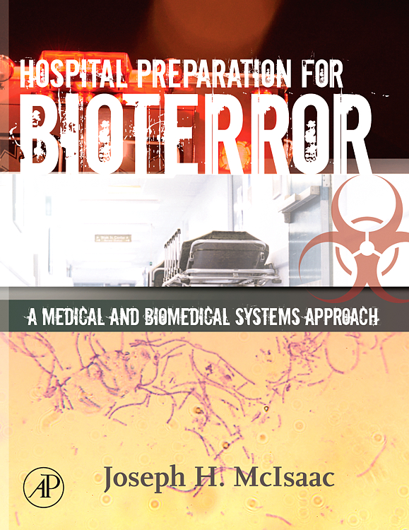 Hospital Preparation for Bioterror - Edition 1 - By Joseph H. McIsaac ...