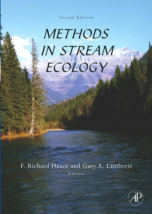 Methods in Stream Ecology - Edition 2 - Edited by F. Richard Hauer and ...