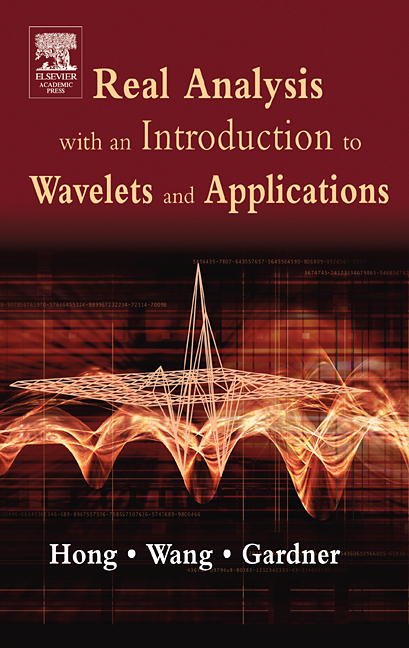 Real Analysis with an Introduction to Wavelets and Applications ...