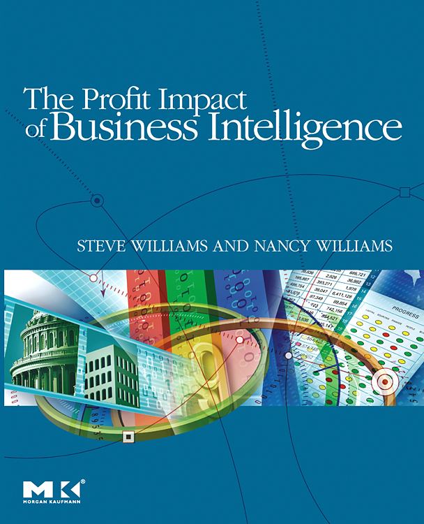 The Profit Impact of Business Intelligence - Edition 1 - By Steve ...