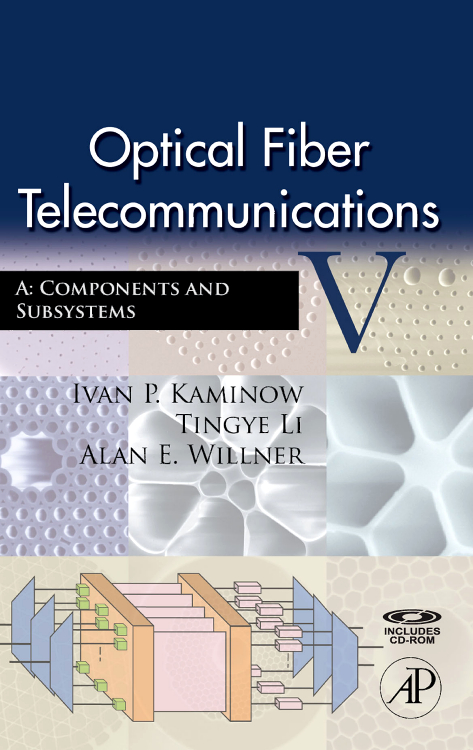 Optical Fiber Telecommunications VA - Edition 5 - By Ivan Kaminow ...