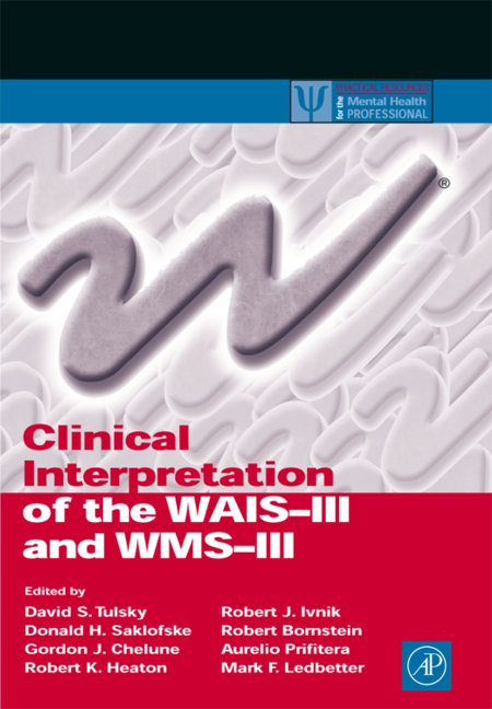 Clinical Interpretation of the WAIS-III and WMS-III - Edition 1 - By ...
