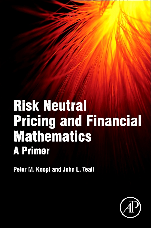 Risk Neutral Pricing and Financial Mathematics - Edition 1 - By Peter M ...