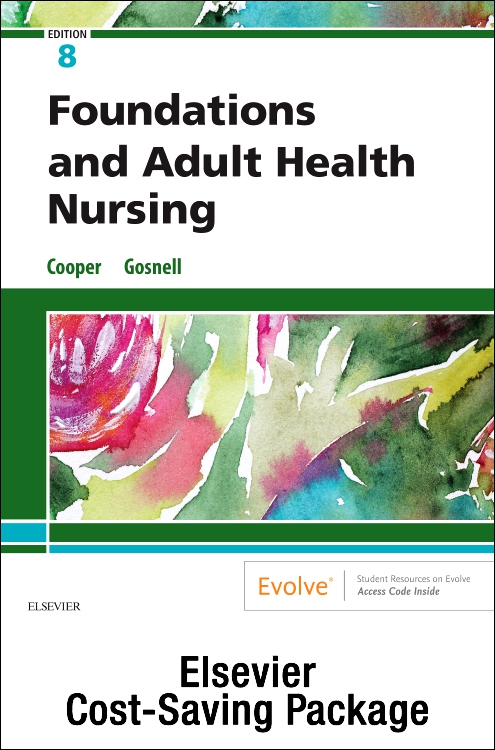 Foundations and Adult Health Nursing – Text and Virtual Clinical ...