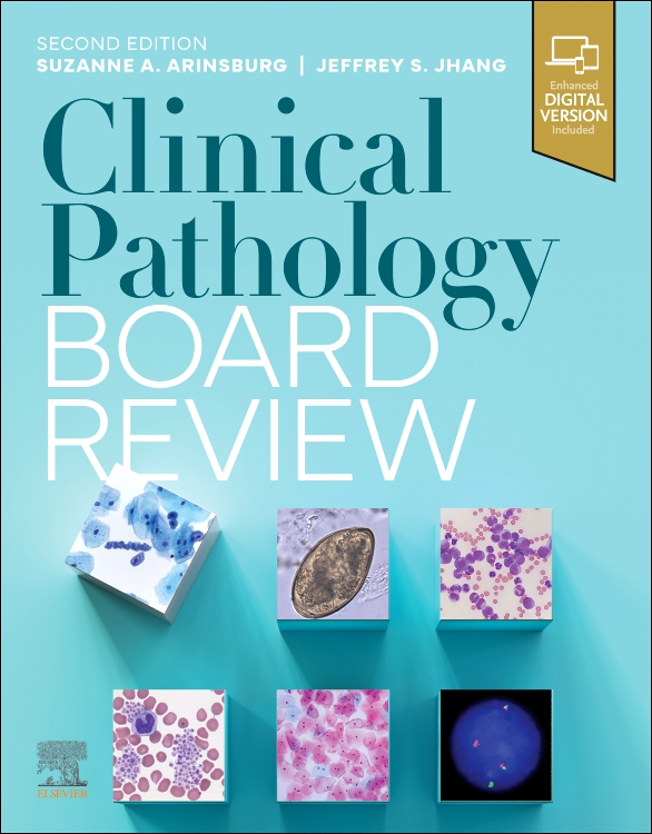 Clinical Pathology Board Review - Edition 2 - By Suzanne Arinsburg, DO ...