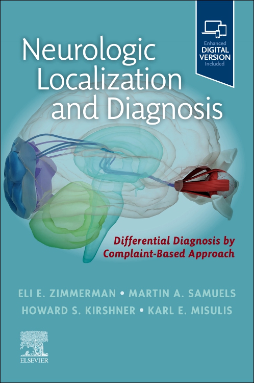 Neurologic Localization and Diagnosis - Edition 1 - By Eli E. Zimmerman ...