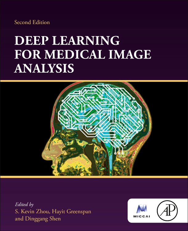 Deep Learning For Medical Image Analysis Edition 2 Edited By S Deep Learning For Medical Image Analysis Edition 2 Edited By S