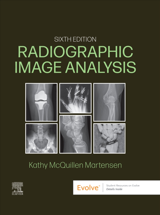 Radiographic Image Analysis Edition 6 By Kathy McQuillen Martensen