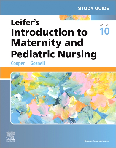 Study Guide for Leifer's Introduction to Maternity and Pediatric ...