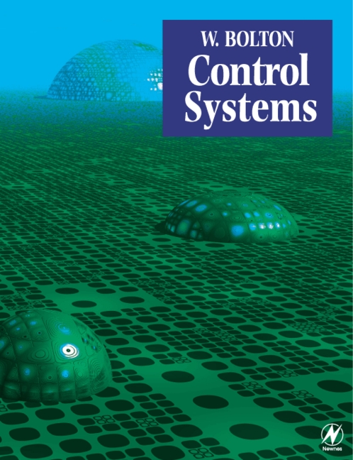 Control Systems - Edition 1 - By William Bolton Elsevier Educate