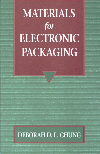 Materials for Electronic Packaging - Edition 1 - By Deborah D.L. Chung ...