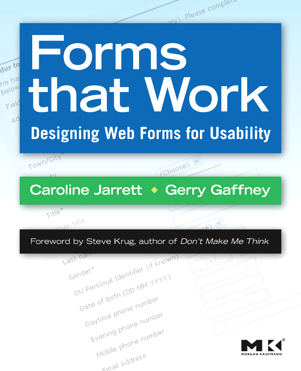 Forms that Work - Edition 1 - By Caroline Jarrett and Gerry Gaffney ...