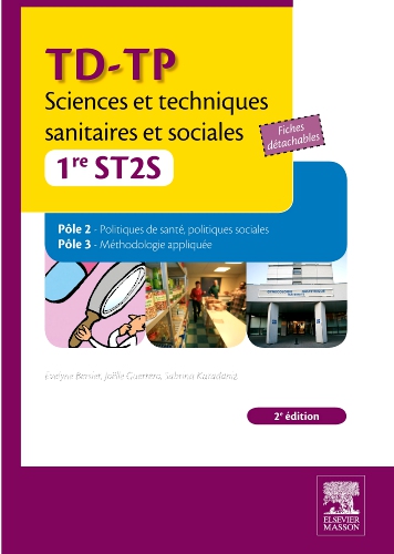 TD-TP Sciences et techniques sanitaires et sociales - 1re ST2S ...