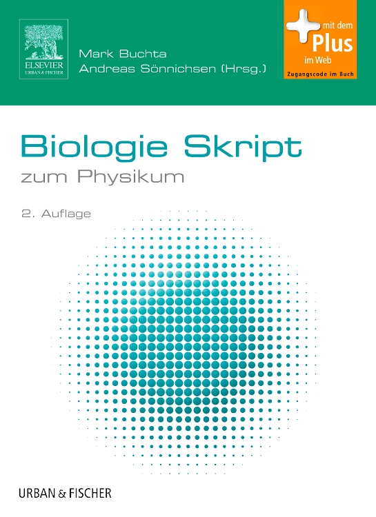 Biologie Skript - Edition 2 - Herausgegeben von Mark Buchta und Andreas ...