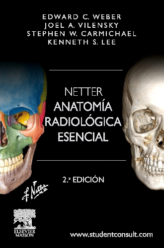 Netter. Anatomía radiológica esencial - Edition 2 - By Edward C. Weber ...